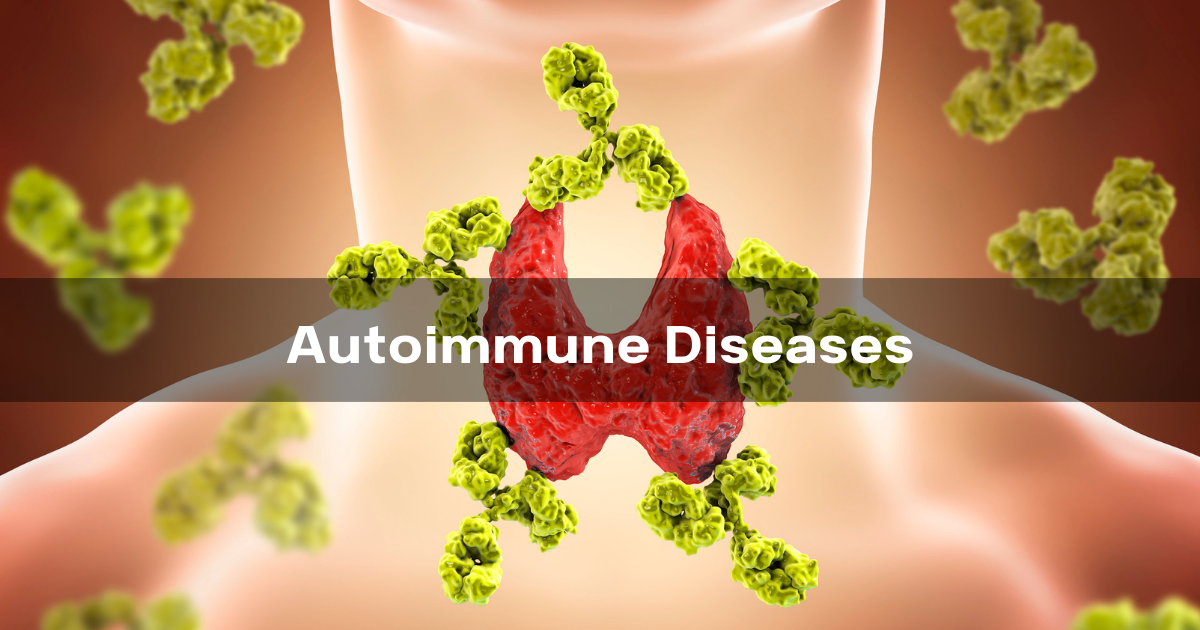 Understanding Autoimmune Diseases: Types and Treatment Options